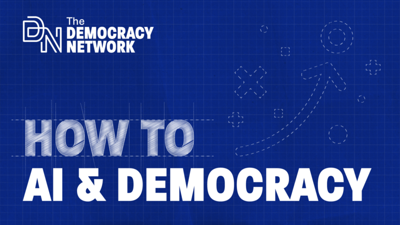 How To: AI & Democracy Workshop - Democracy Network