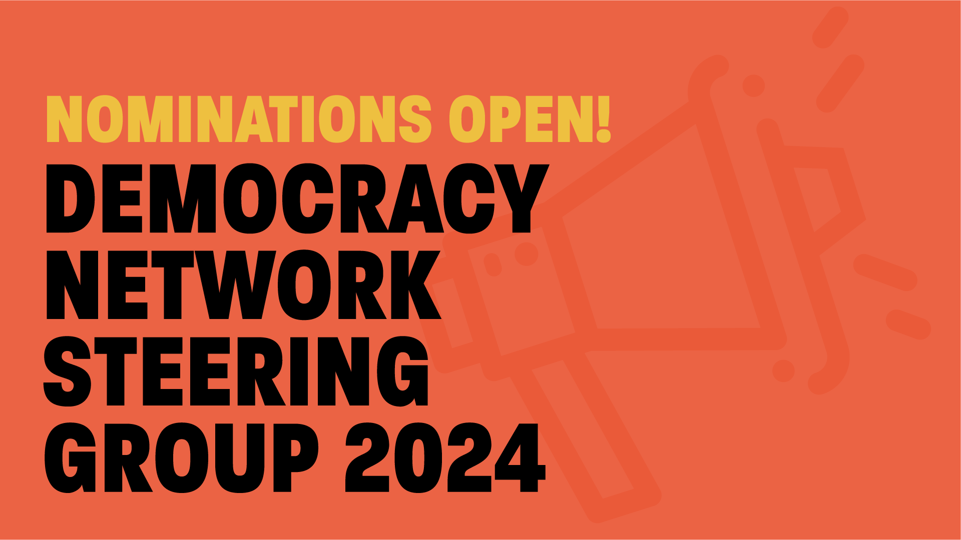 2024 Steering Group Nominations Open! - Democracy Network